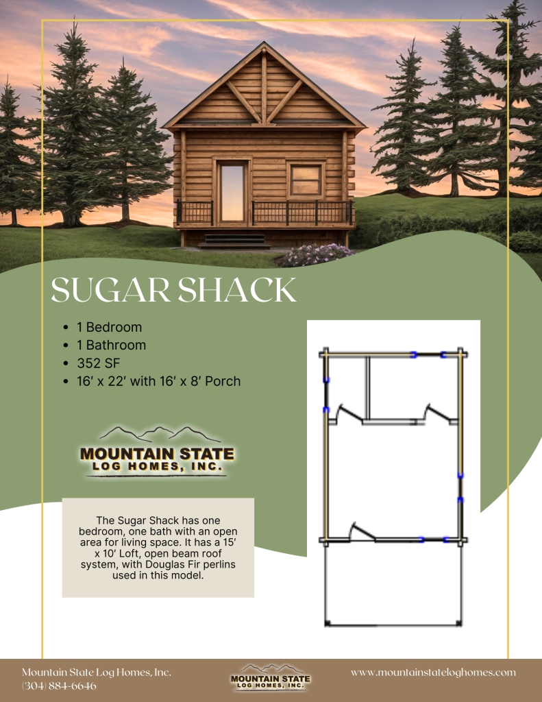 Sugar Shack - Mountain State Log Homes