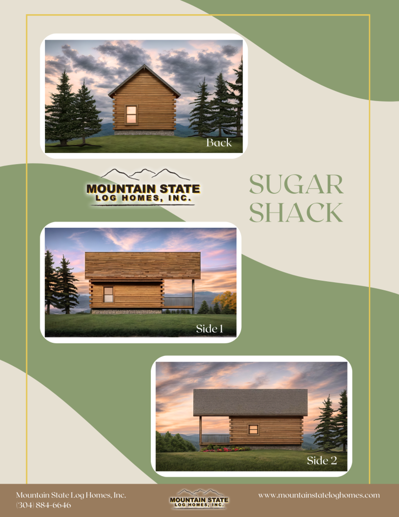 Sugar Shack - Mountain State Log Homes
