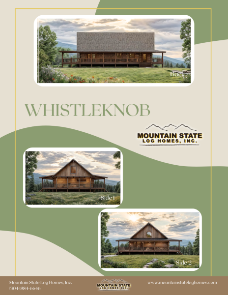 Whistleknob - Mountain State Log Homes